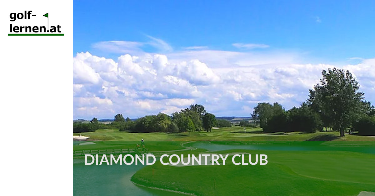 DIAMOND COUNTRY CLUB golf-lernen.at